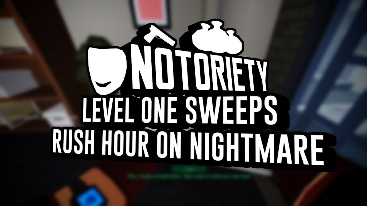 Soloing Nightmare Rush Hour at Level 1 | Notoriety - YouTube