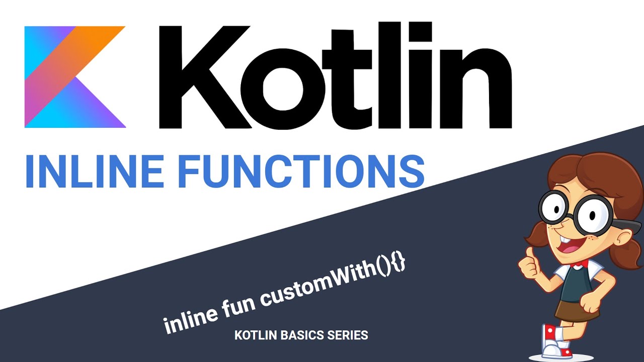 Inline Functions in Kotlin in 8 mins - YouTube