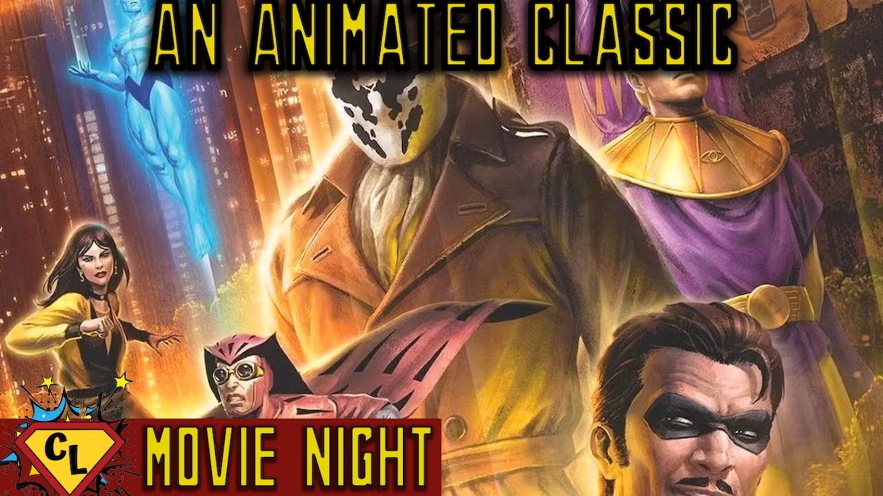 Who Watches The Watchmen / Watchmen Animated Movie Discussion | Movie ...