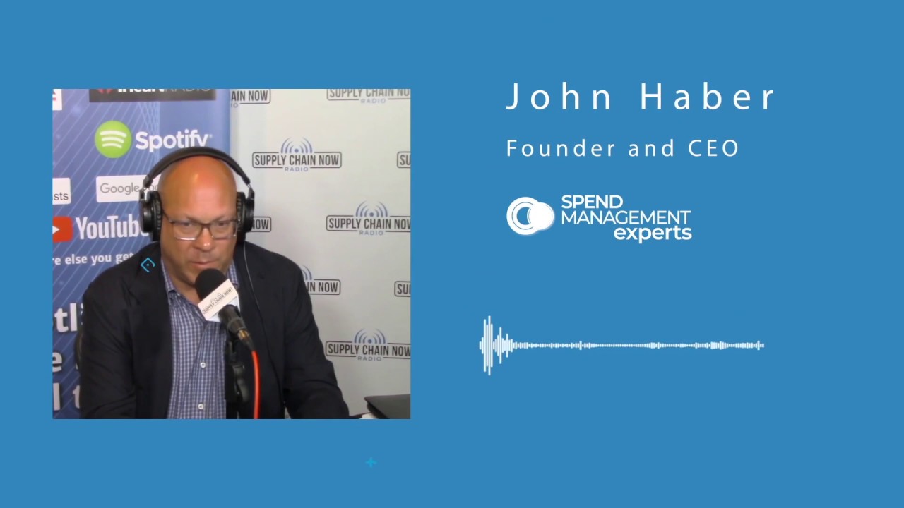 Spend Management Experts' John Haber on Practicing What They Preach and ...