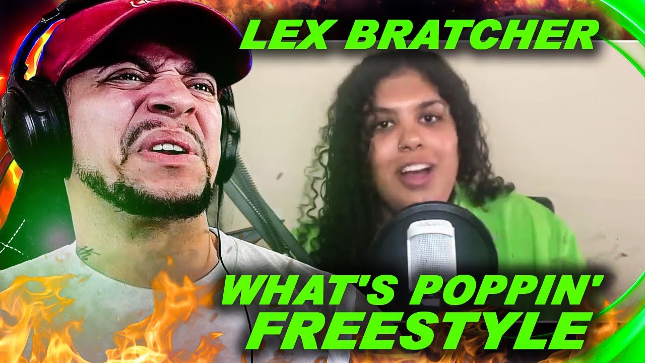 MAAAAAAN WHAT!!! Lex Bratcher - What's Poppin' Freestyle (LIVE REACTION ...