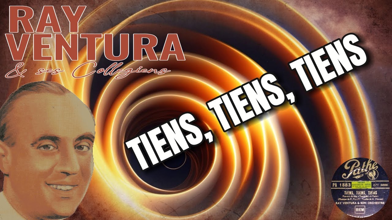 Ray Ventura - Tiens, Tiens, Tiens (1939) - YouTube