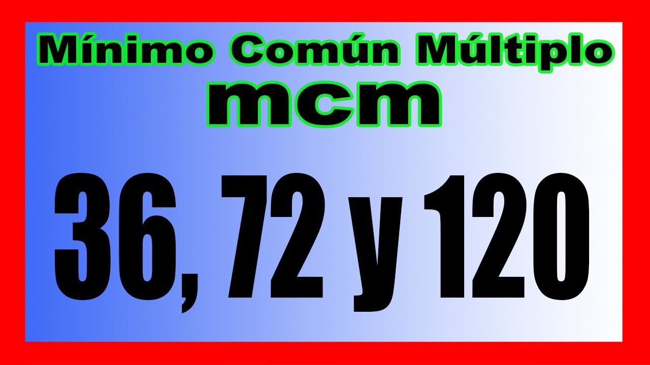 👉 Minimo Comun Multiplo de 3 numeros mcm - YouTube