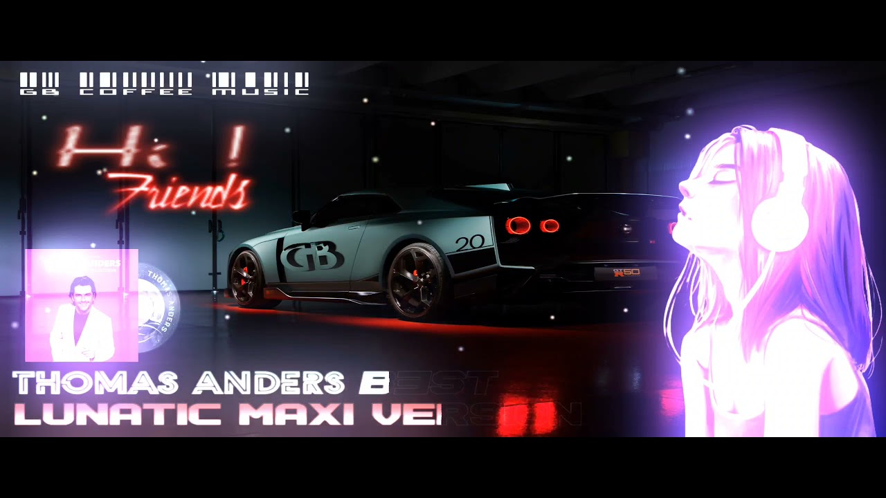 Thomas Anders | Lunatic Lady | Maxi version by Ryan Benson - YouTube