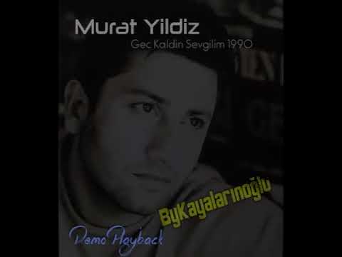 a a Nette Tek !!! Murat Yildiz   Gec Kaldin Sevgilim 1990   Damar Arabesk   Playback Demo
