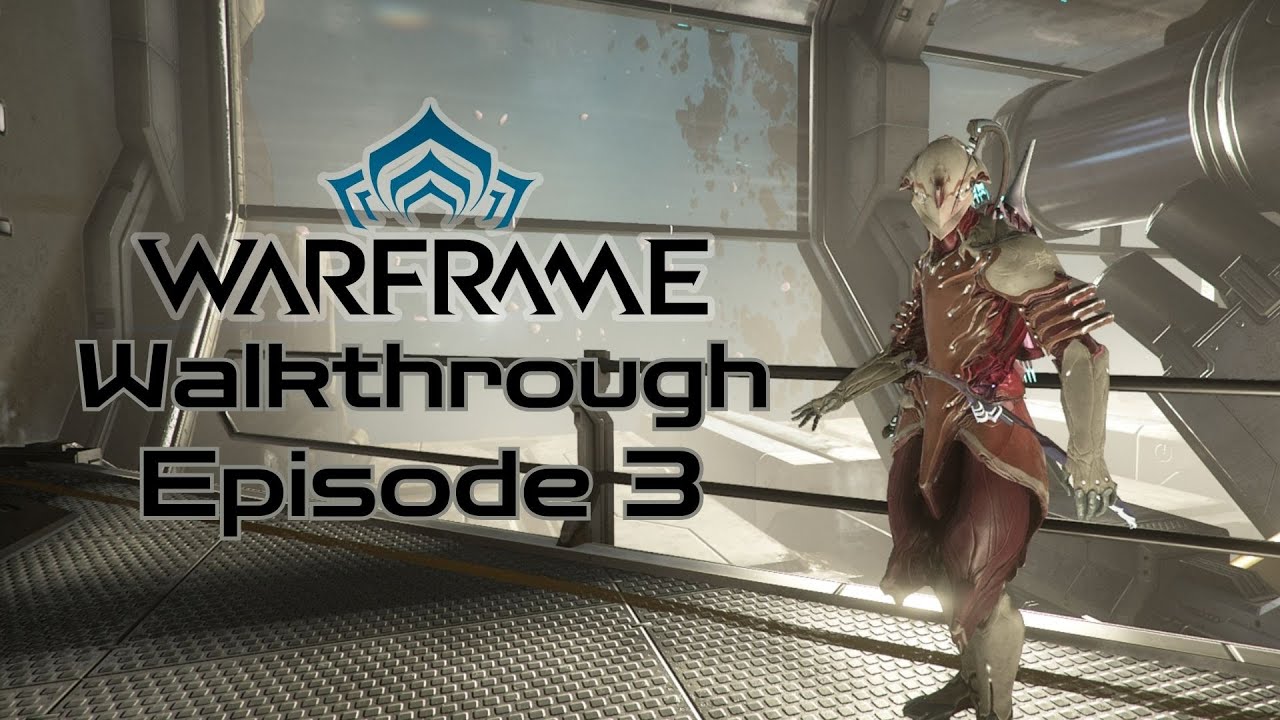 WARFRAME Gameplay Walkthrough | No Commentary - HD - #3 - YouTube