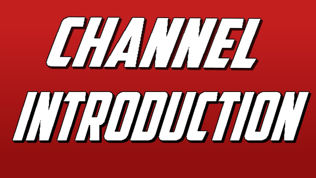 (New) Channel Introduction (2016) - YouTube