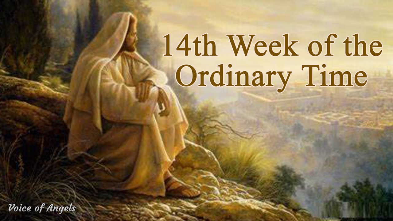 14th Week of the Ordinary Time | Sunday word of God | Voice of Angels ...