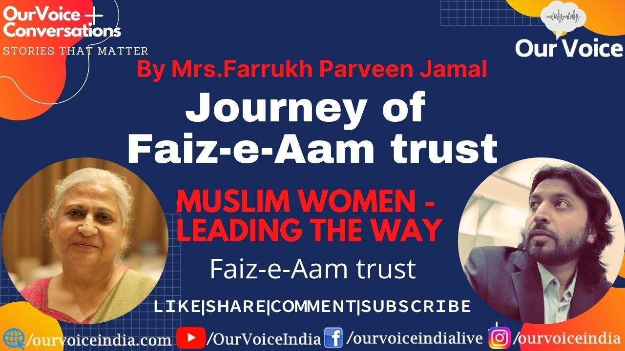 Journey of Faiz-e-Aam trust By Mrs. Farrukh Parveen Jamal - YouTube