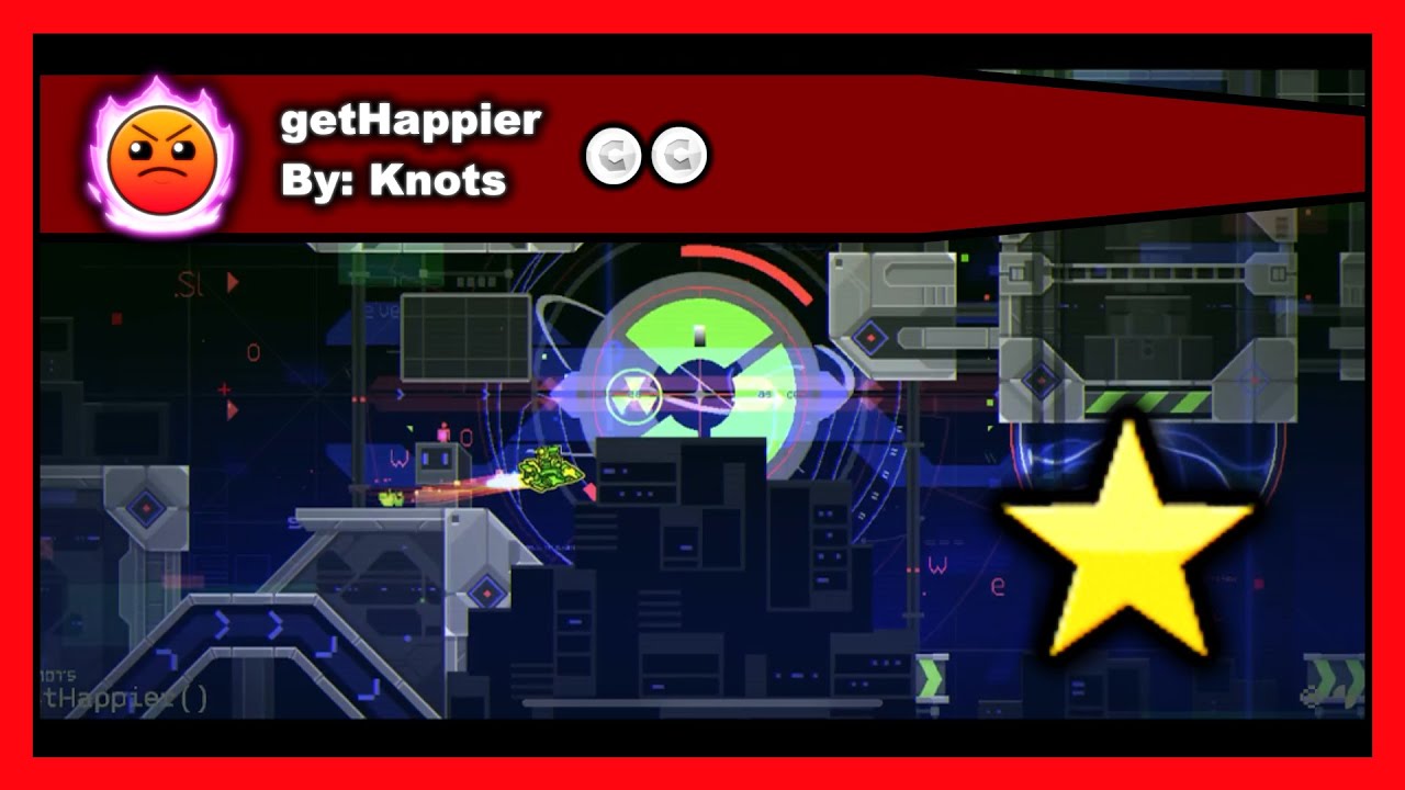 Geometry Dash - getHappier by Knots All 2 Coins 100% Complete - YouTube