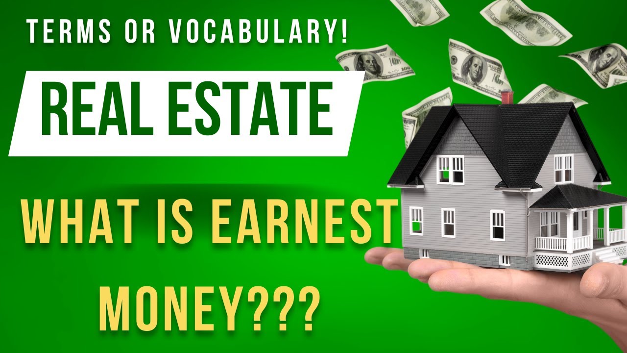 What is "Earnest Money"? - YouTube