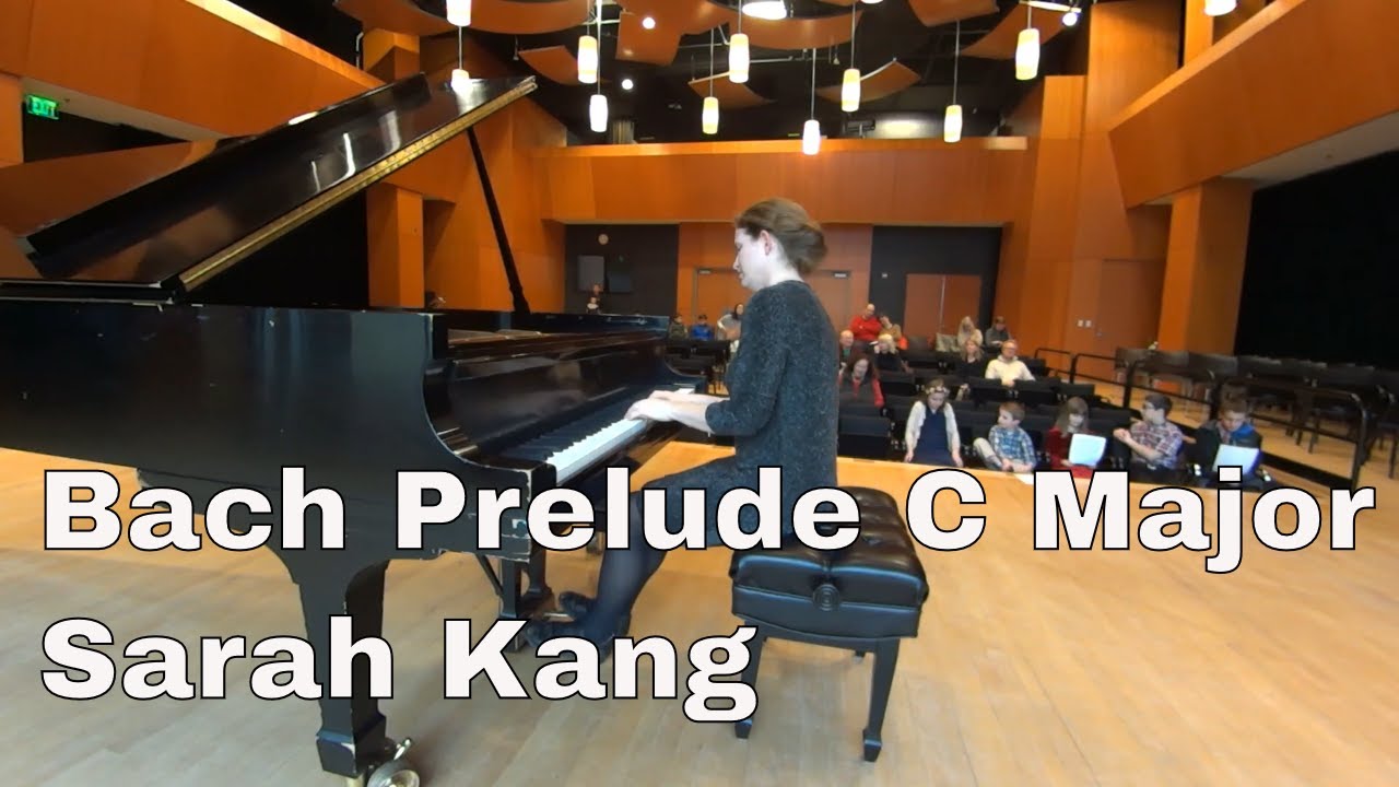Bach Prelude in C Major: Pianist Sarah Kang, - YouTube