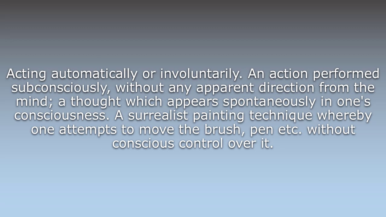 What does Automatism mean? - YouTube