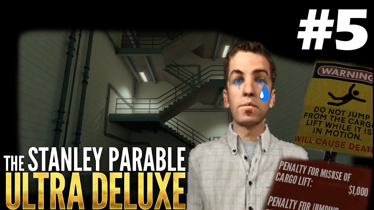 RIP Stanley..💀 Désolé mec ! 🙃| The Stanley Parable : Ultra Deluxe #5 (🟠 ...