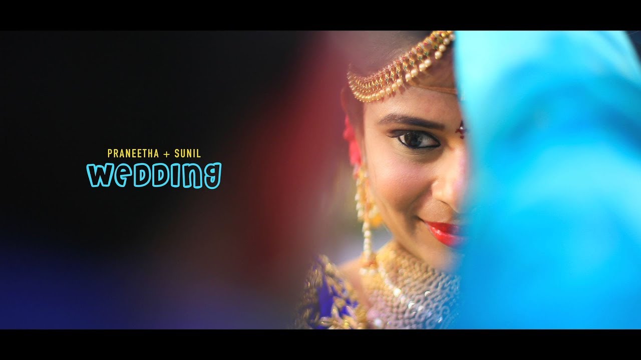 Praneetha+Sunil(Wedding Trailer) - YouTube