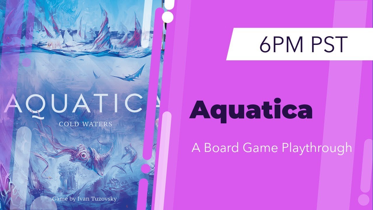 Aquatica: Cold Waters Board Game Playthrough - YouTube