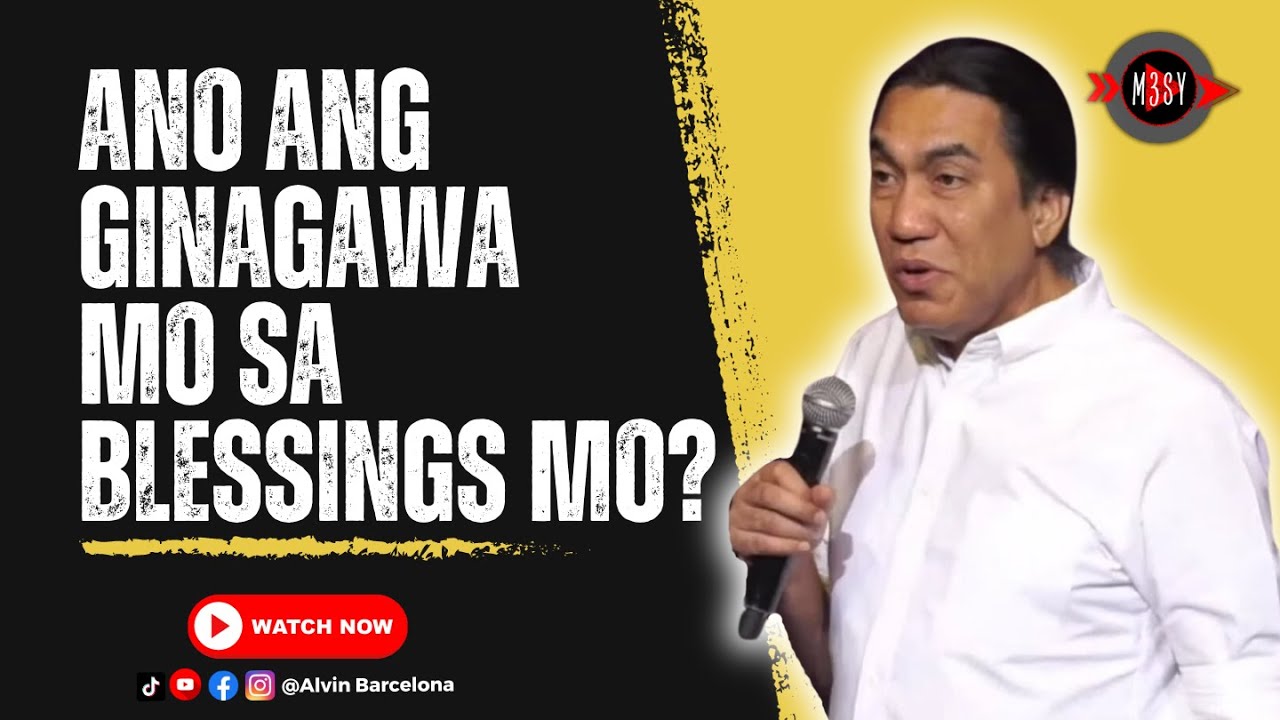Ano ang ginagawa mo sa blessings mo? - YouTube