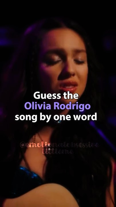Guess the Olivia Rodrigo song by one word #oliviarodrigo #livies - YouTube