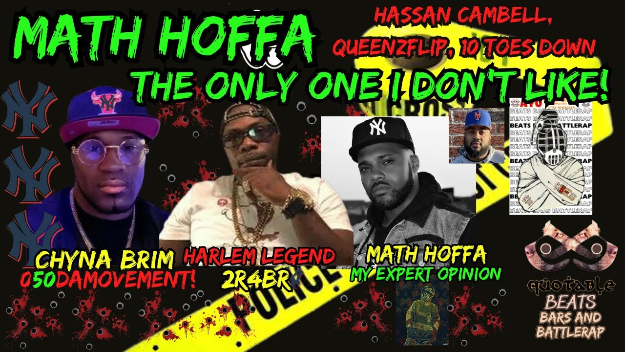 "MATH HOFFA THE ONLY ONE I DON'T LIKE - YouTube