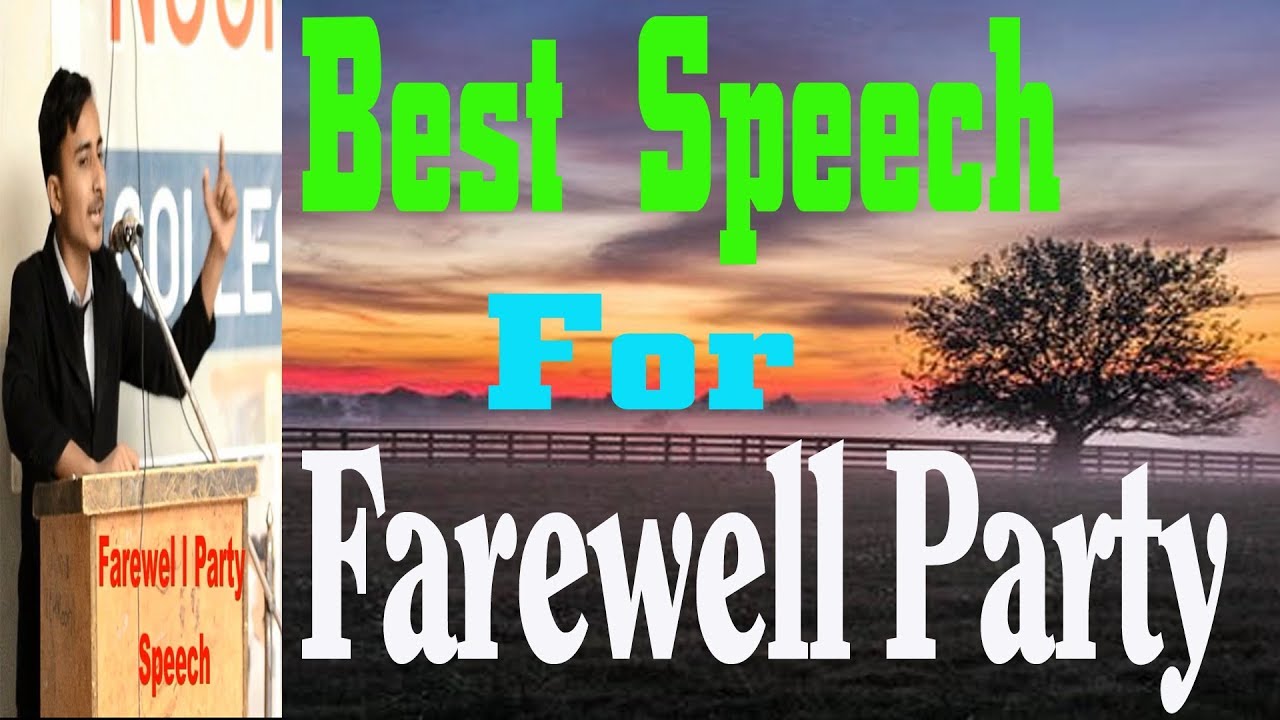 Speech For Farewell Party YouTube speech-for-farewell-party-youtube