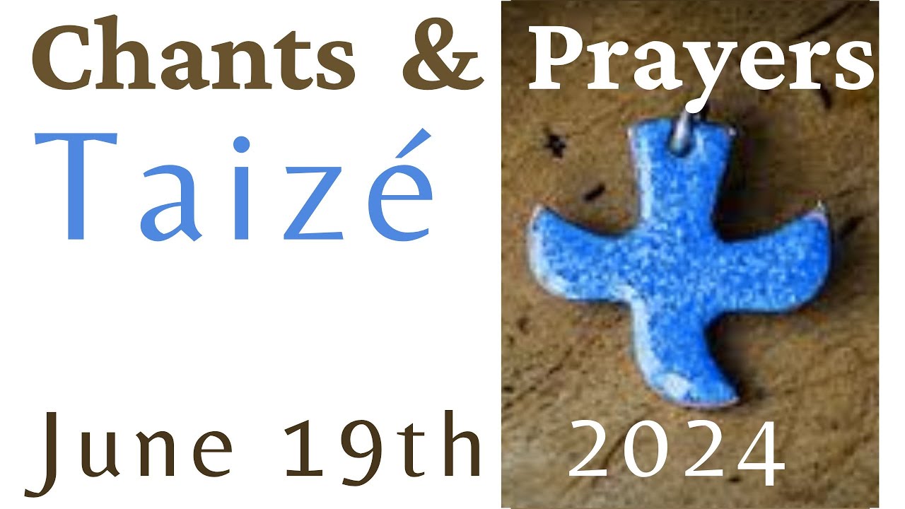 Chants & Prayers (Taizé): Midsummer - YouTube