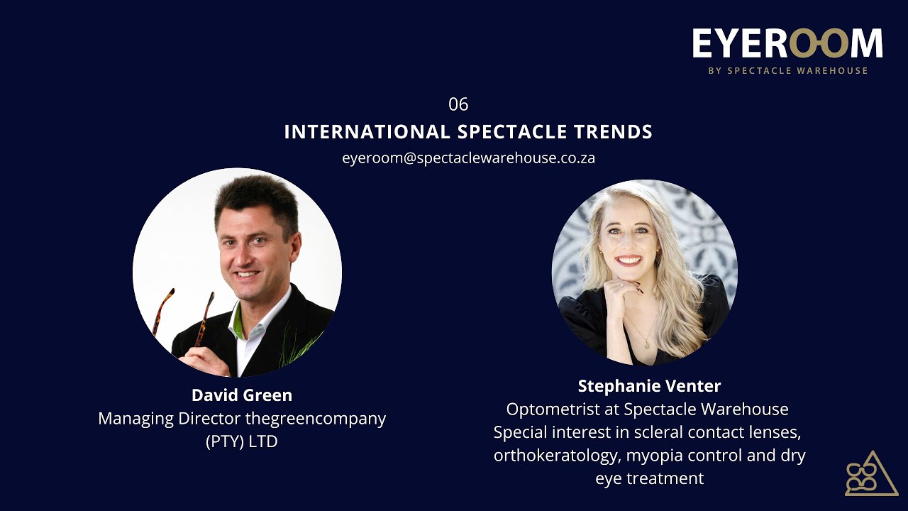 E6: INTERNATIONAL SPECTACLE TRENDS with David Green and Stephanie ...