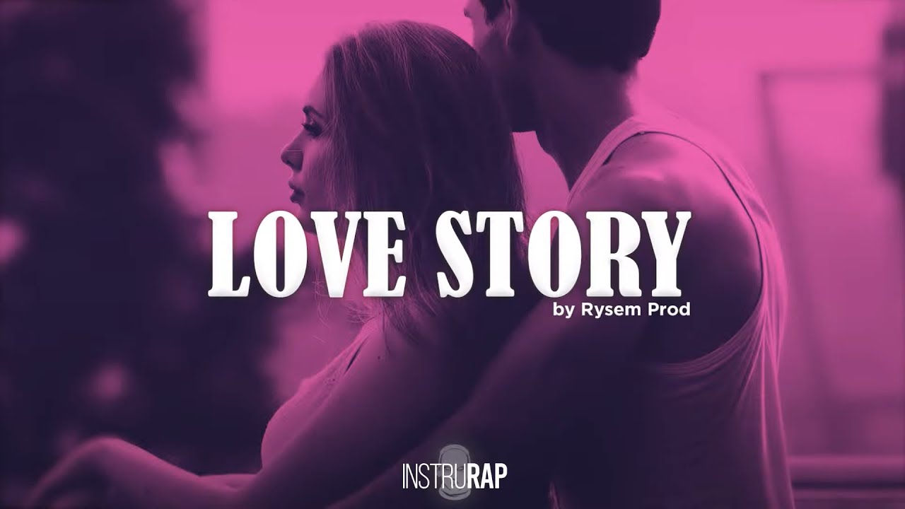 [FREE] Instru Rap Trap Mélancolique Voix - LOVE STORY- Prod. By RYSEM ...