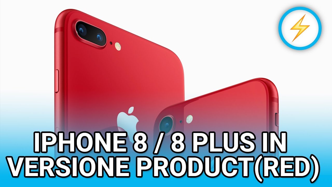⚡️NEWS - iPhone 8 e 8 Plus in versione (PRODUCT)RED - YouTube