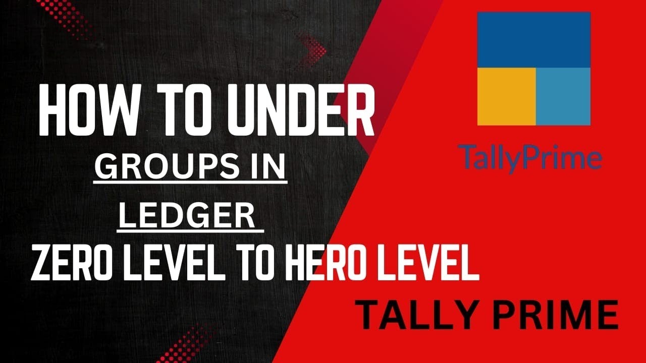 || HOW TO UNDER GROUPS IN TALLY PRIME || TALLY PRIME मे LEDGER के ANDER ...
