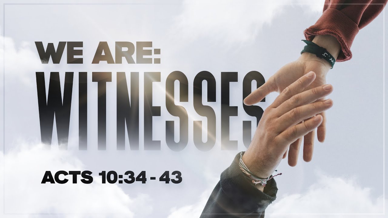 Sunday Worship 3/31/24: We Are: Witnesses - YouTube