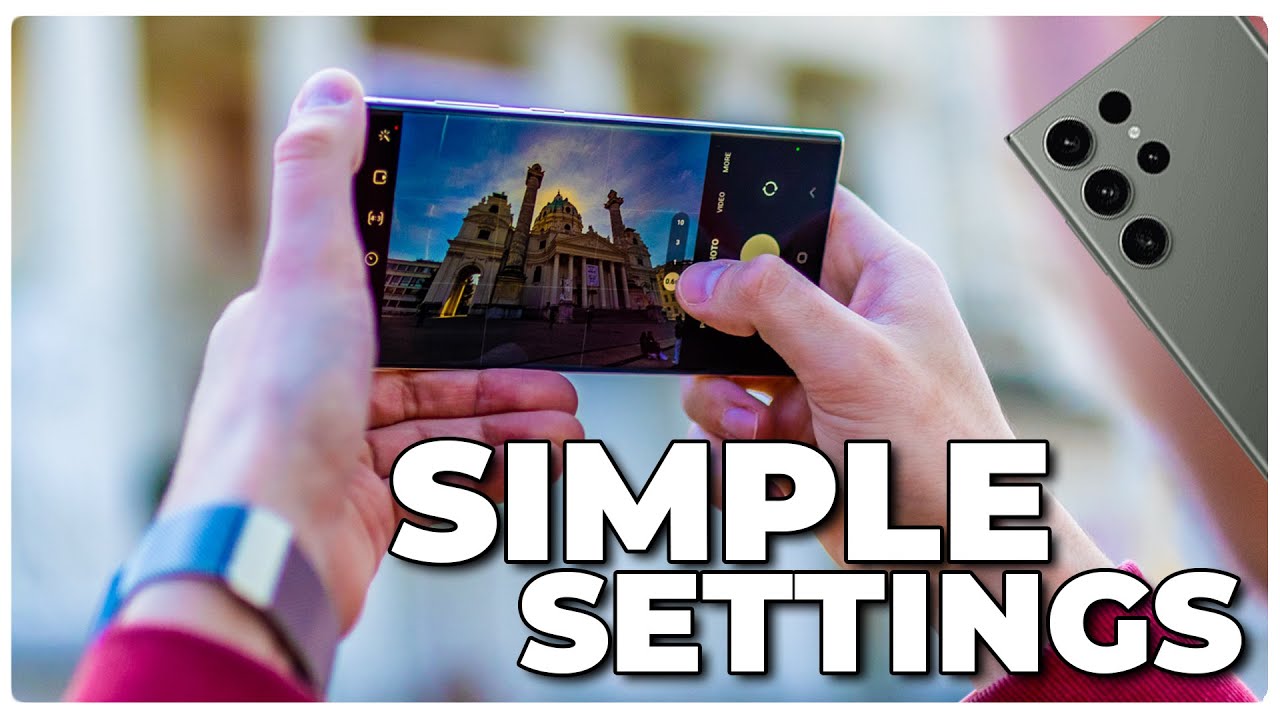 Simple, Easy Settings for the Best Video Quality on Galaxy S23 Ultra ...