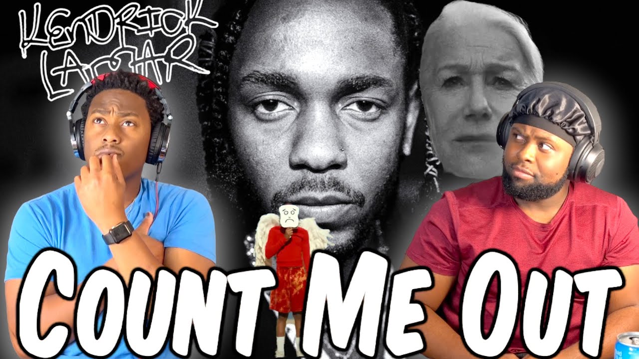 Kendrick Lamar - Count Me Out |BrothersReaction! - YouTube