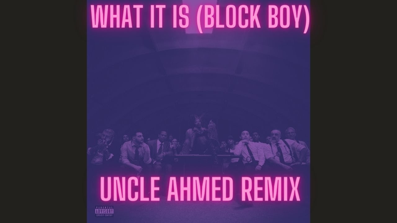 Doechii-What It Is (Block Boy)-Uncle Ahmed Remix - YouTube