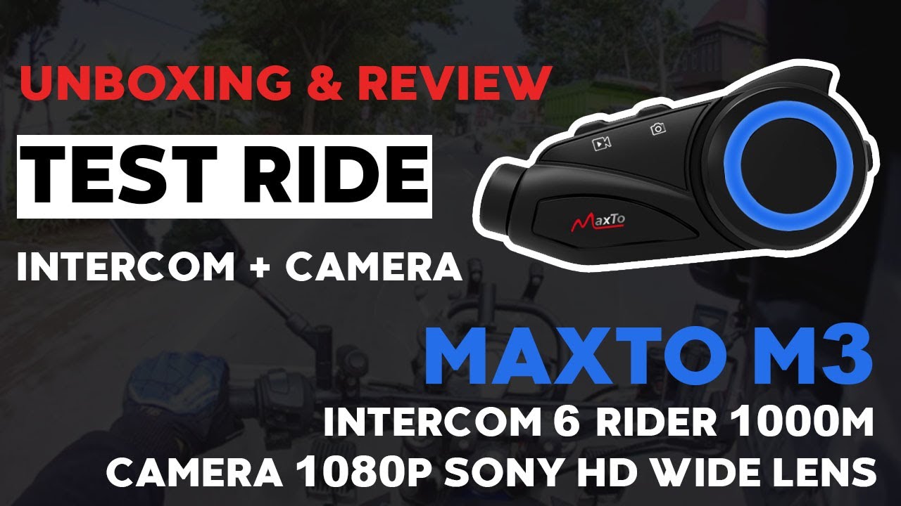 REVIEW & TEST INTERCOM CAMERA MAXTO M3 || 6 RIDER INTERCOM 1000M ...