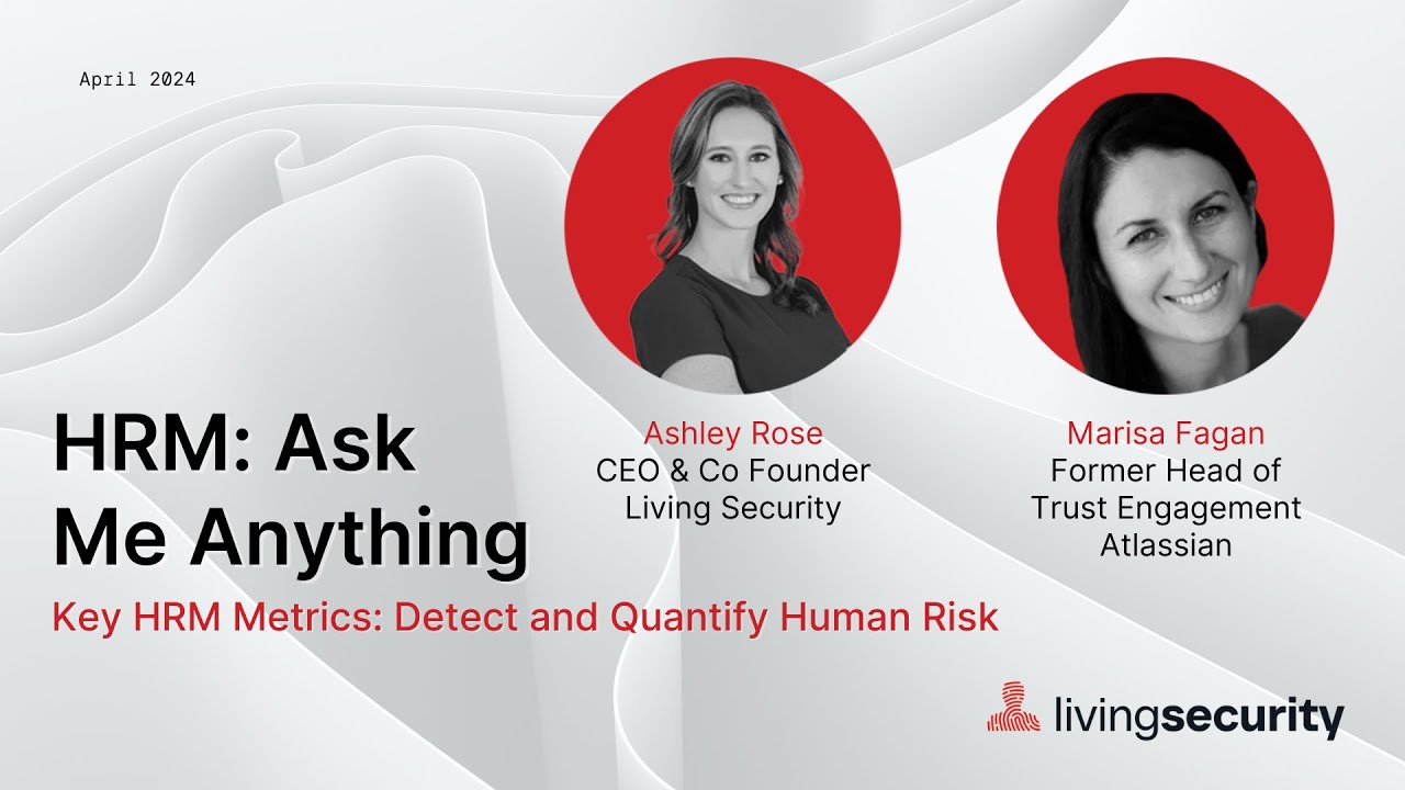 Human Risk Management: Ask Me Anything - Key HRM Metrics: Detect ...