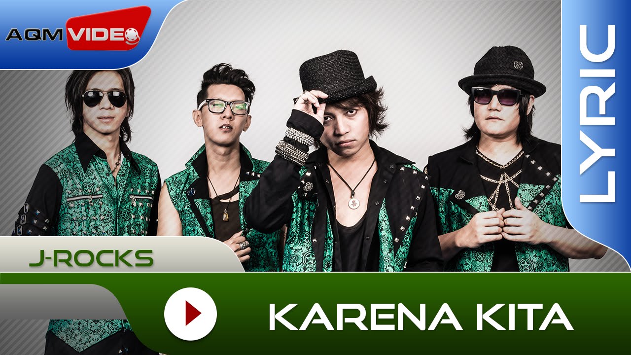 J-Rocks - Karena Kita | Official Lyric Video - YouTube