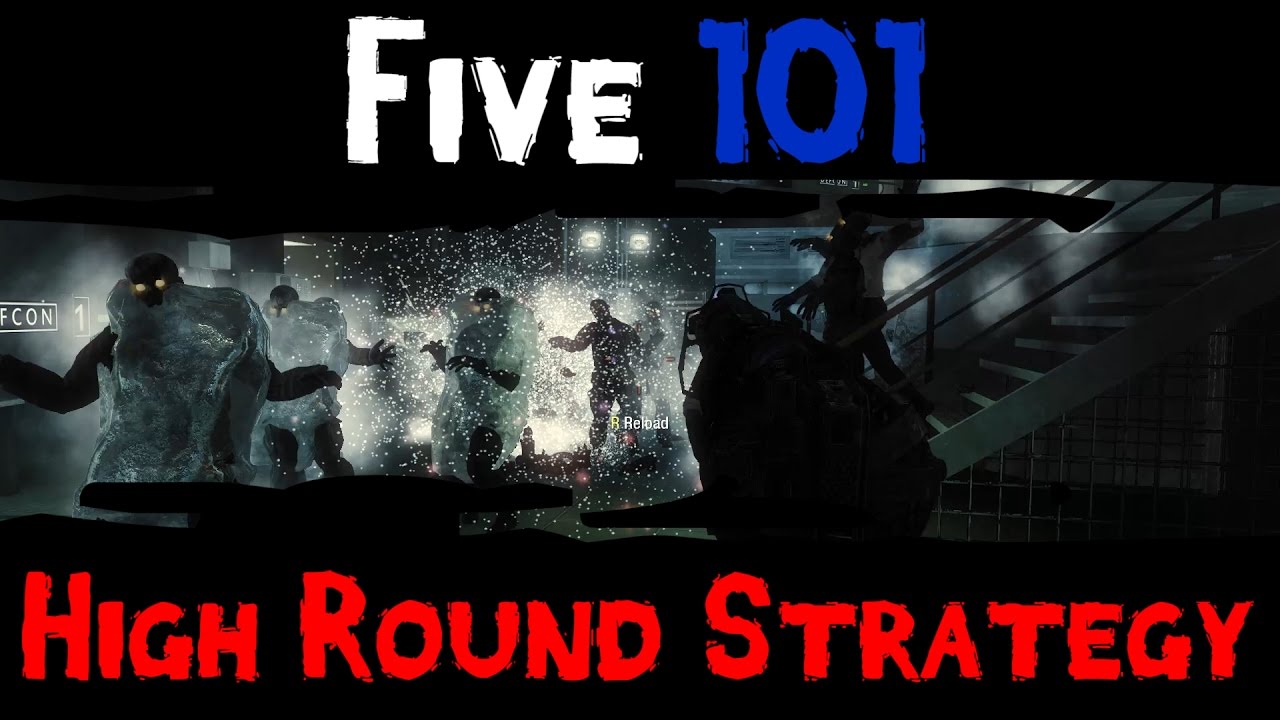 Zombies 101 :: "Five" 101 :: High Round Strategy - YouTube