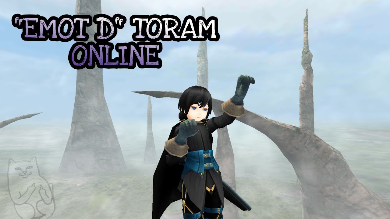 TORAM ONLINE - EMOTE D FOR DANCING? NYANPASU ! - YouTube