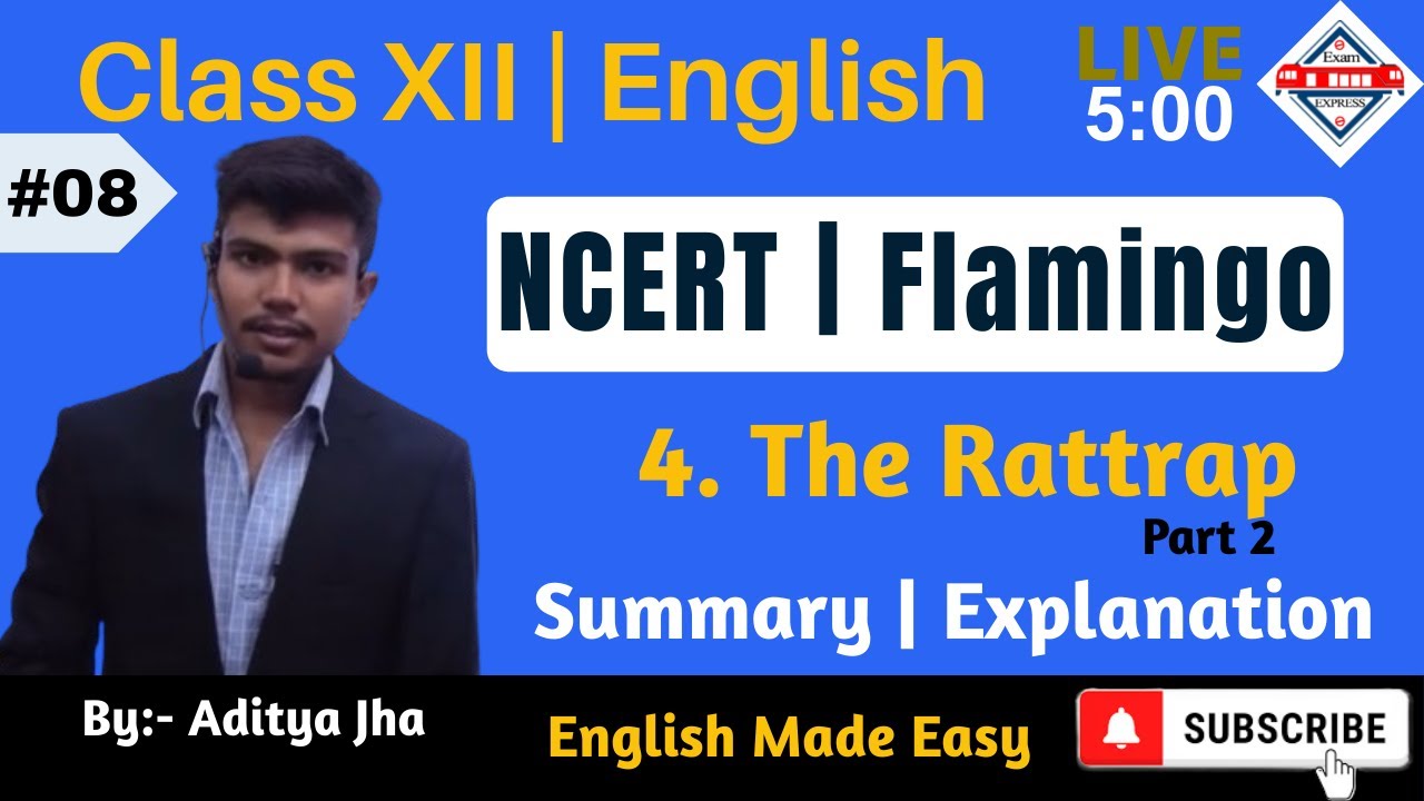 CBSE Class 12 English | Flamingo | The Rattrap Part 2 | Explanation | English Made Easy | Aditya ...