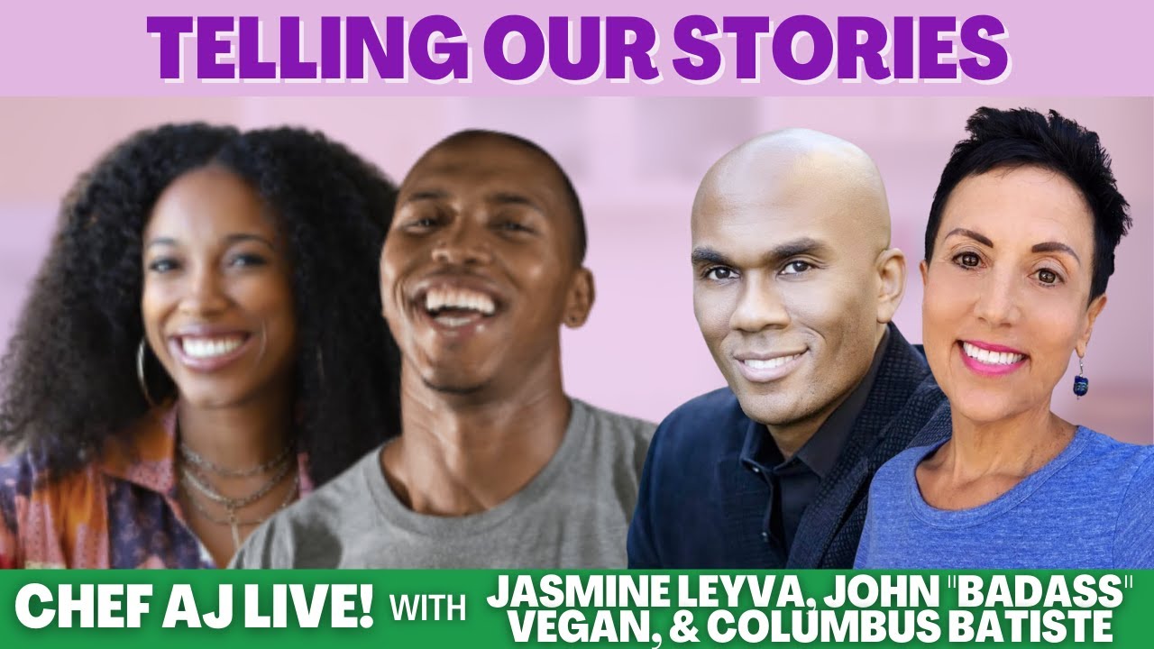 Telling Our Stories | Chef AJ LIVE! with Jasmine Leyva and John "Badass ...