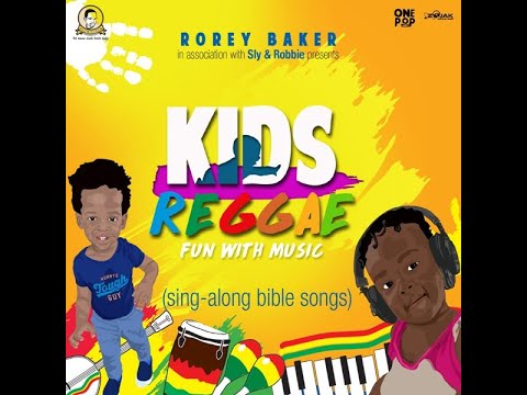 KIDS REGGAE - GIVE MYSELF AWAY (ADAPTED) - ROREY BAKER, SLY AND ROBBIE ...
