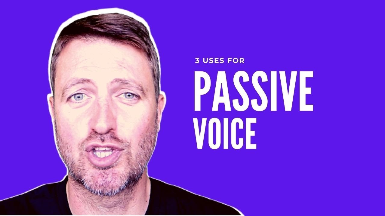 3 Uses For PASSIVE VOICE In English YouTube 3-uses-for-passive-voice-in-english-youtube