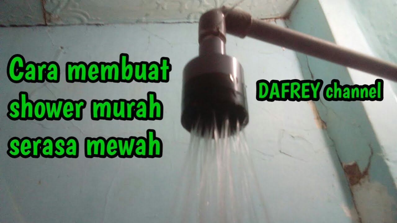 Cara membuat shower murah serasa mewah - YouTube