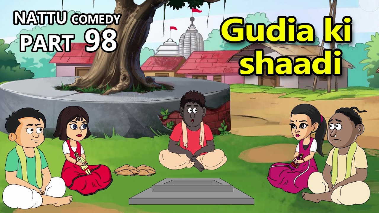Nattu Comedy Part 98 || GUDIA KI SHADI - YouTube