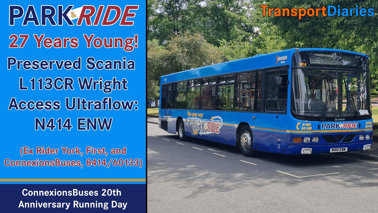 27 Years Young! Preserved York Park And Ride Scania L113CRL Wright ...