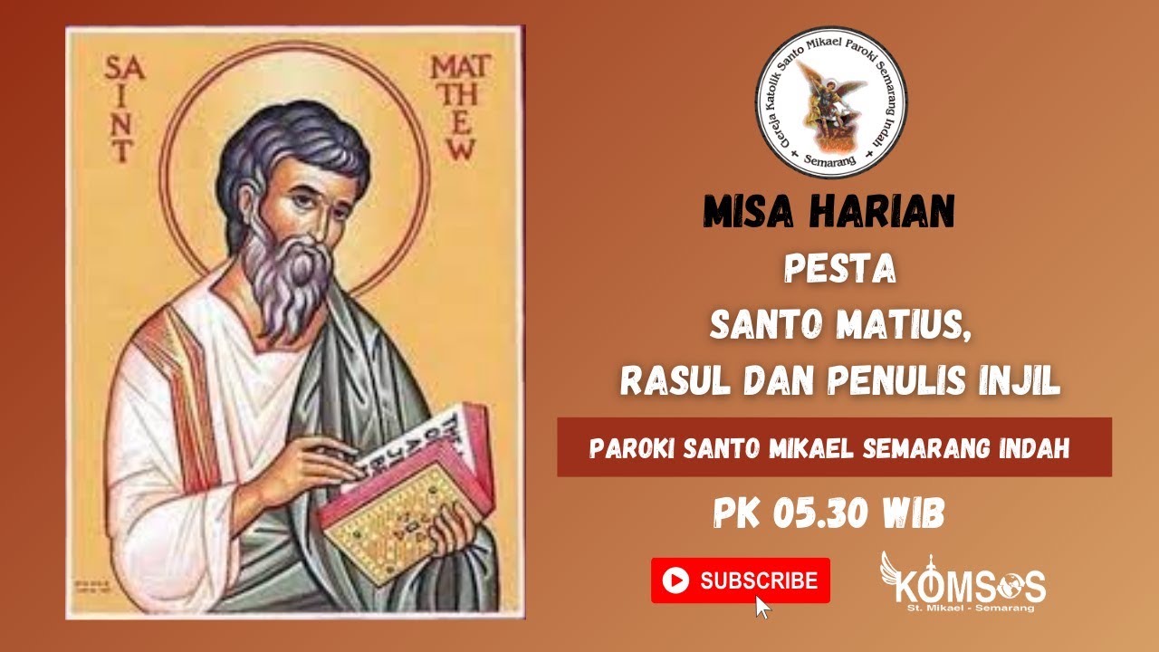 MISA HARIAN // SABTU, 21 SEPTEMBER 2024 - pk 05.30 WIB // Pesta S ...