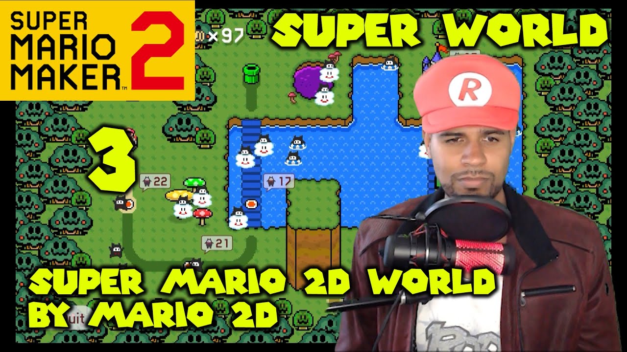 Super Mario Maker 2 (Super world: Super Mario 2D World 3) - YouTube