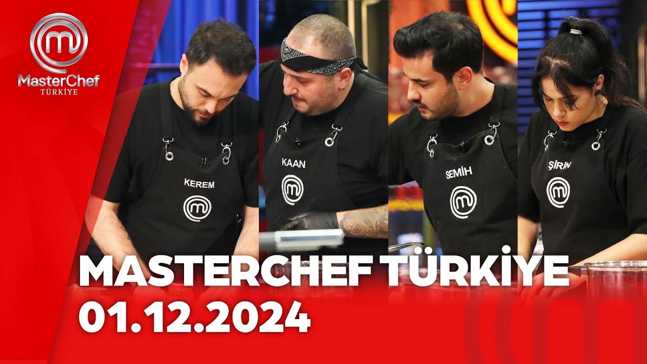 MasterChef Türkiye | 01.12.2024 @masterchefturkiye - YouTube