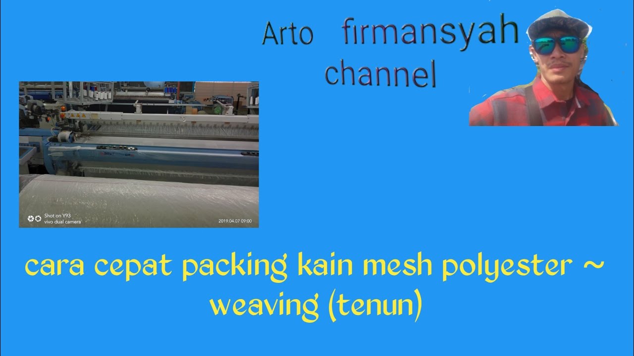 #weaving proses packing kain mesh polyester (1500 denier) - YouTube