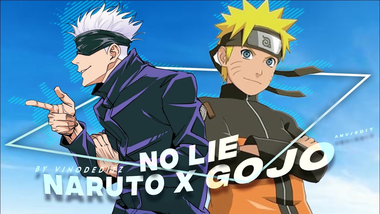 No Lie Edit 🔥 Naruto X Gojo Edit 💖 | Follower Request 😁 | Vinodeditz ...